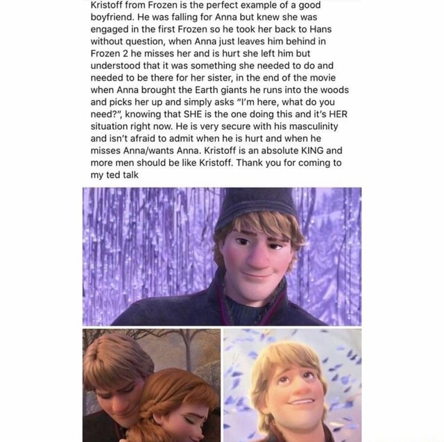 Kristoff from Frozen is the perfect example of a good boyfriend. He was ...