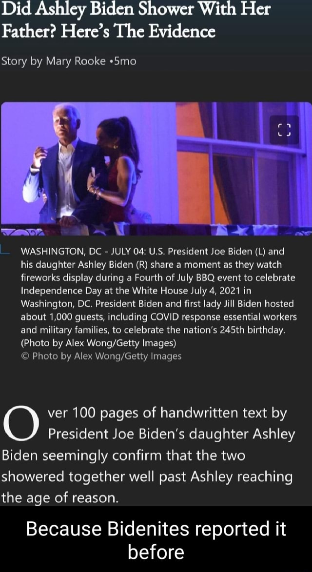 Did Ashley Biden Shower With Her Father? Here's The Evidence Story by ...