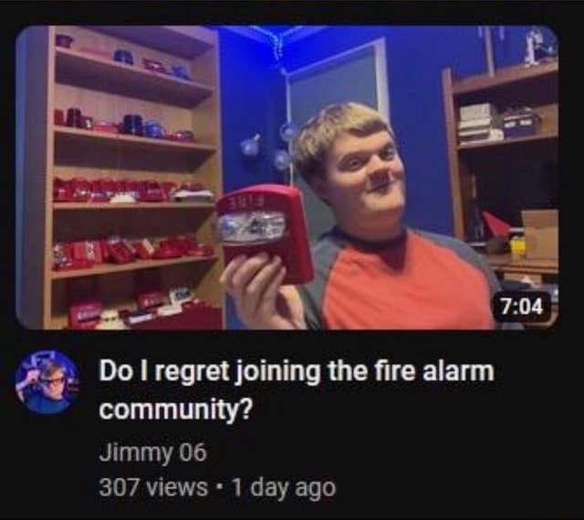 OF I Do I regret joining the fire alarm community? Jimmy 06 307 views 1 ...