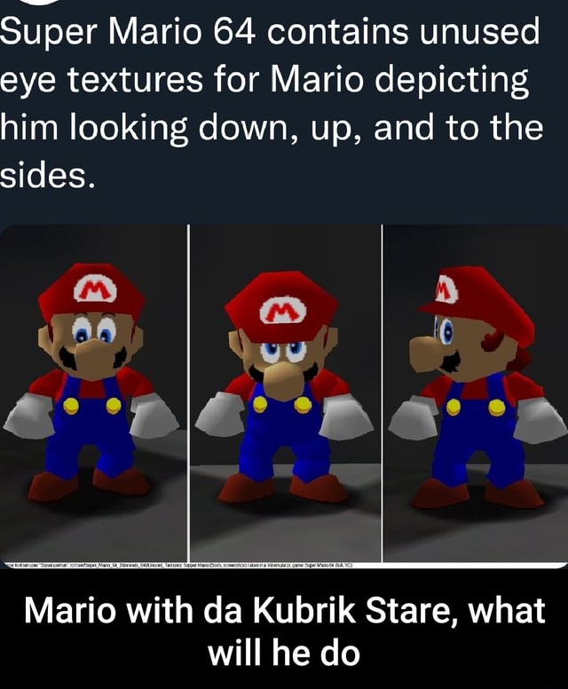 Super Mario 64 contains unused eye textures for Mario depicting him ...