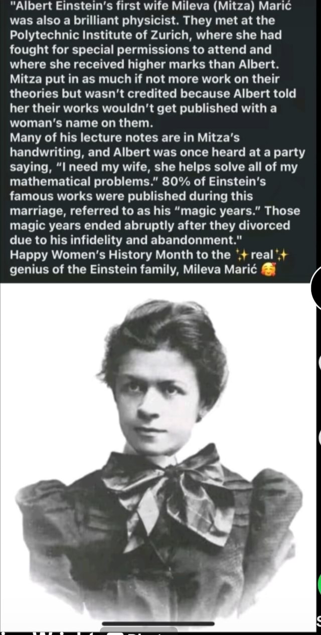 "Albert Einstein's first wife Mileva (Mitza) Maric was also a brilliant ...