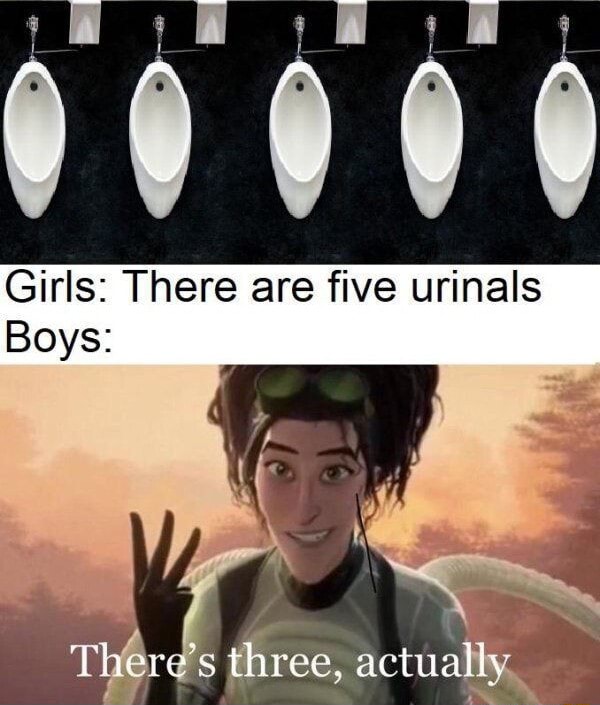 Girls: There are five urinals Boys: Ther s three, actually - iFunny