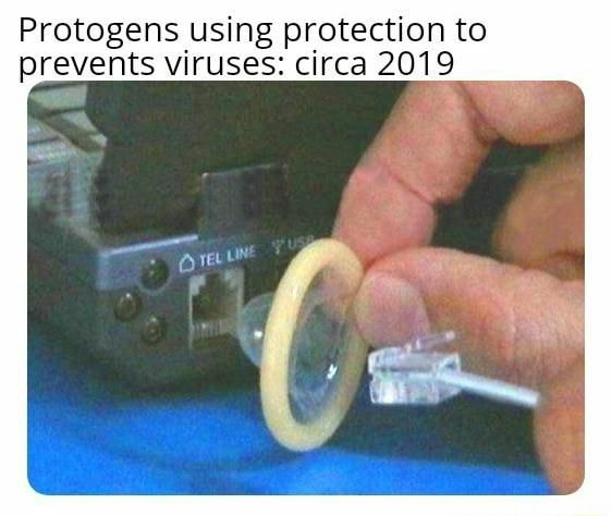 Protogens using protection to prevents viruses: circa 2019 - iFunny