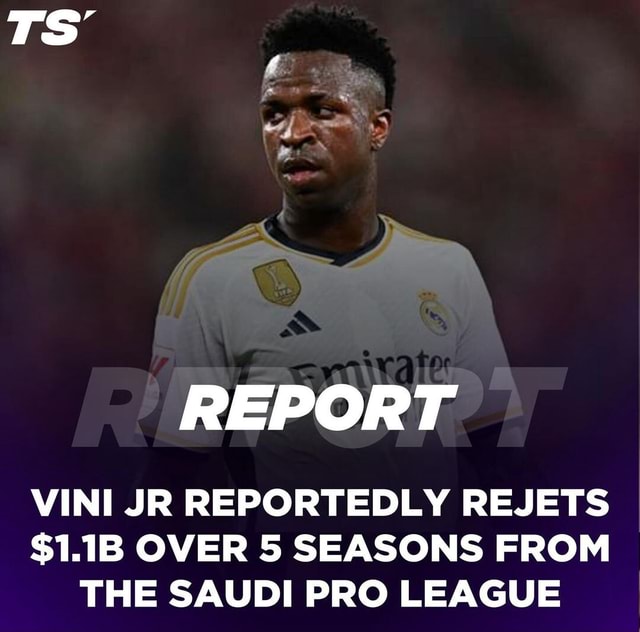 REPORT According to Jos Flix Daz Vinicius Junior rejected a staggering billion offer from the ...
