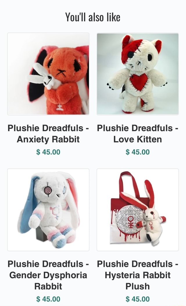 You'll also like Plushie Dreadfuls - Plushie Dreadfuls - Anxiety Rabbit ...