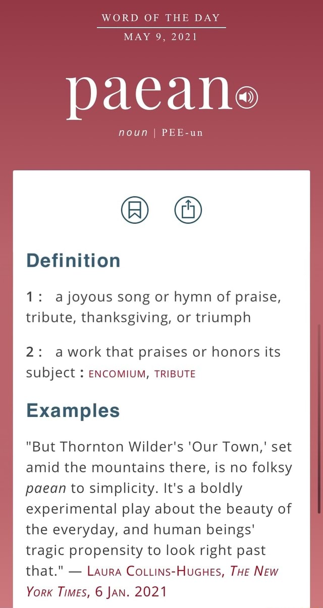WORD OF THE DAY MAY 9, 2021 paeane noun I -un Definition 1: ajoyous ...