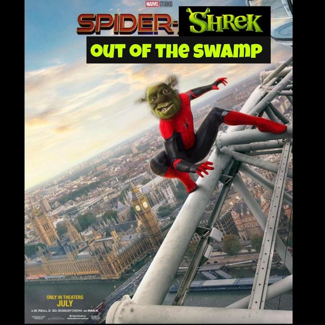 SPIDER: SHREK OUT OF THE SWAMP UL - iFunny