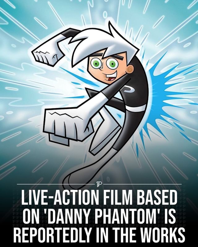 According to insider Daniel Richtman, a live-action Danny Phantom film ...