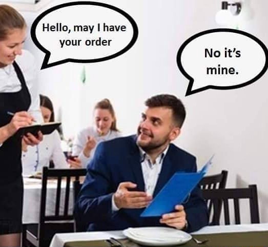 Hello, may I have your order - iFunny