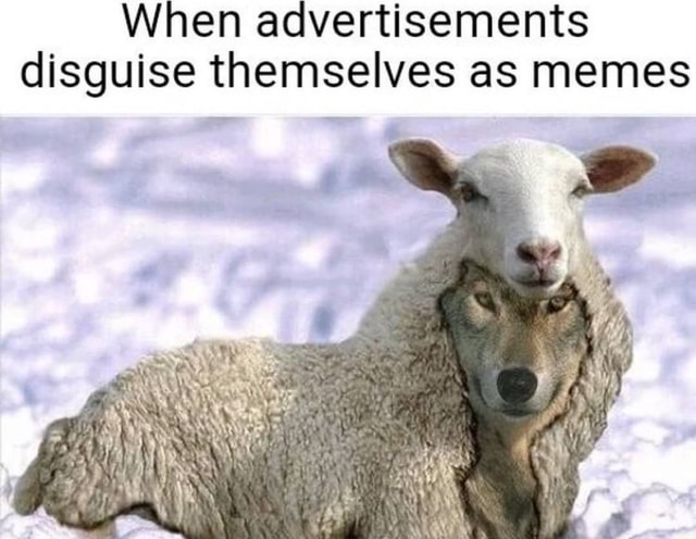 When advertisements disguise themselves as memes - iFunny