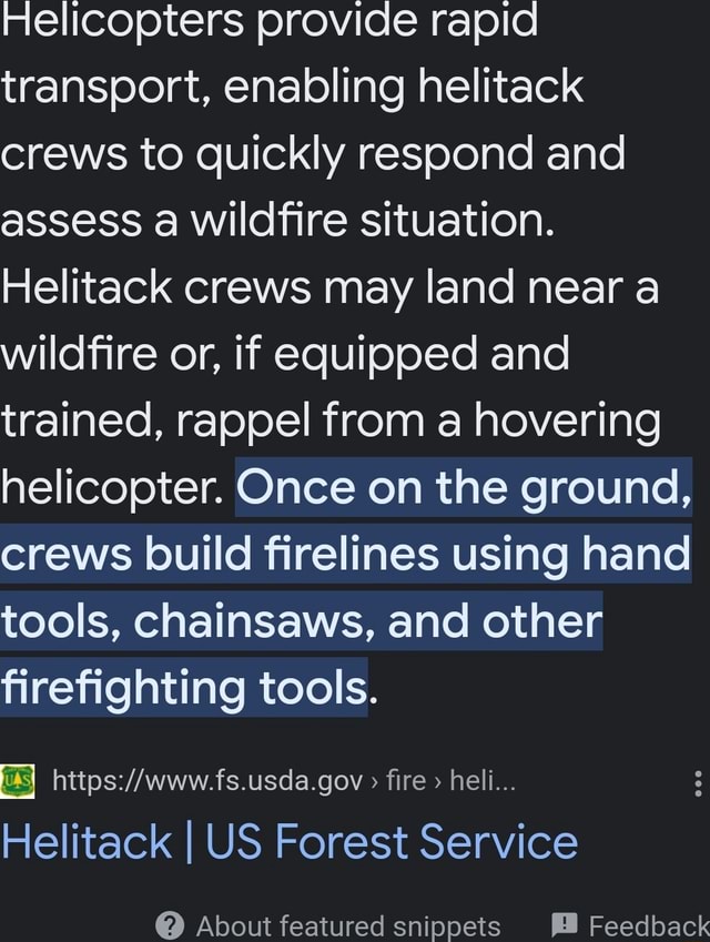 Helicopters provide rapid transport, enabling helitack crews to quickly ...