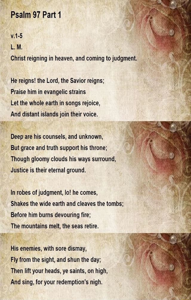 Psalm 97 Part 4 v.1-5 Christ reigning in heaven, and coming to judgment ...