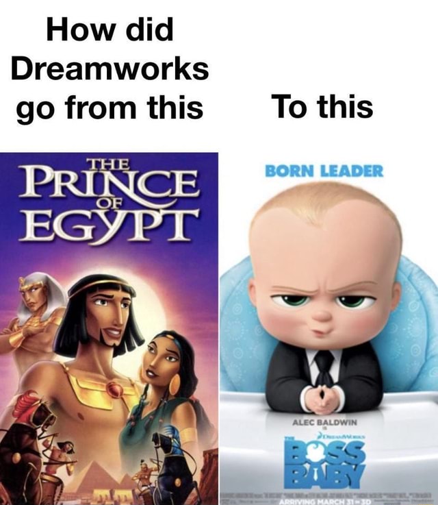 #memes - How did Dreamworks go from this To this PRENCE BORN LEADER ...