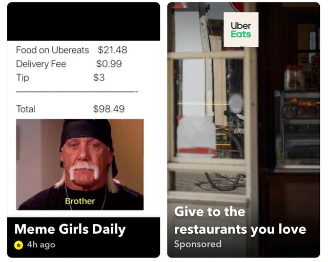 Food Ubereats $21.48 Meme Girls Daily restaurants you love O 4hago ...