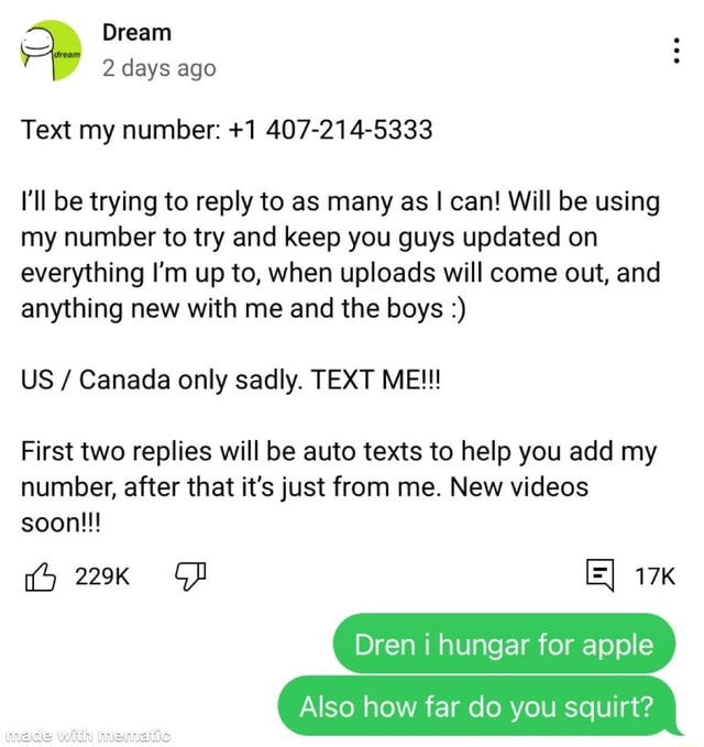 Dream 2 days ago Text my number: +1 407-214-5333 I'll be trying to ...