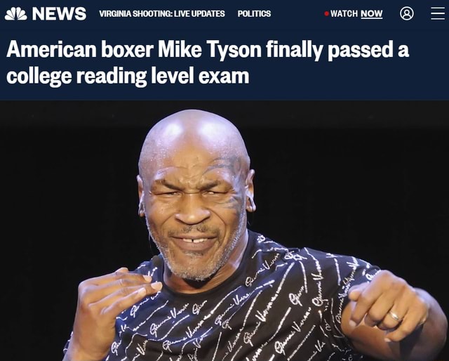NEWS patitics WATCHNOW (8) American boxer Mike Tyson finally passed a ...