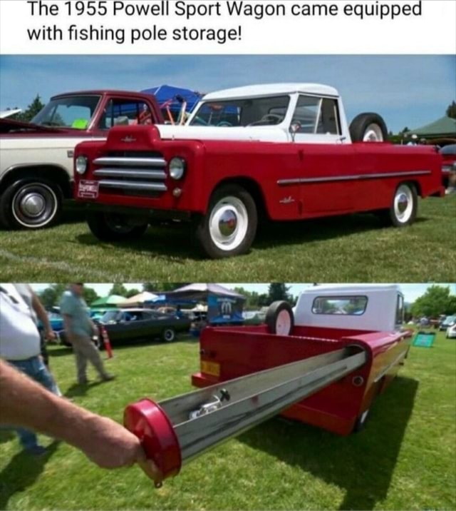 The 1955 Powell Sport Wagon came equipped with fishing pole storage ...