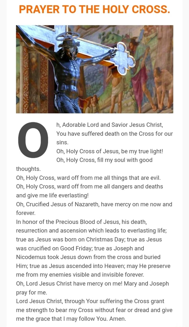 PRAYER TO THE HOLY CROSS. h, Adorable Lord and Savior Jesus Christ, You ...