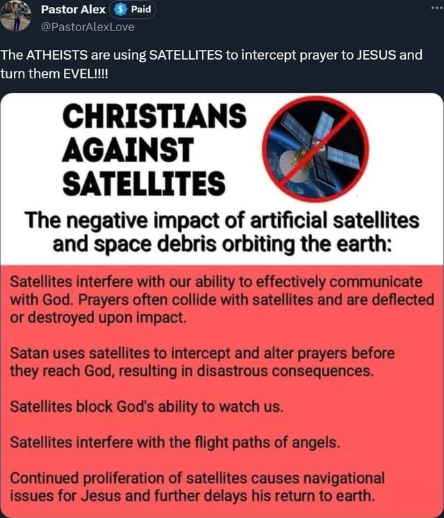 Pastor Alex Paid PastorAlexLove The ATHEISTS are using SATELLITES to ...