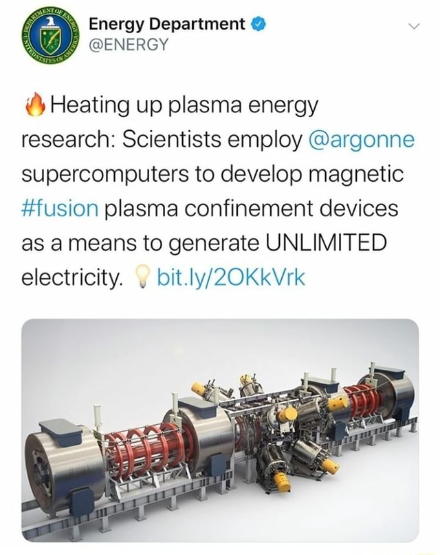 EM Energy Department MU) ENERGY ® Heating up plasma energy research ...