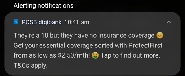 Alerting notifications POSB digibank am They're a 10 but they have no ...