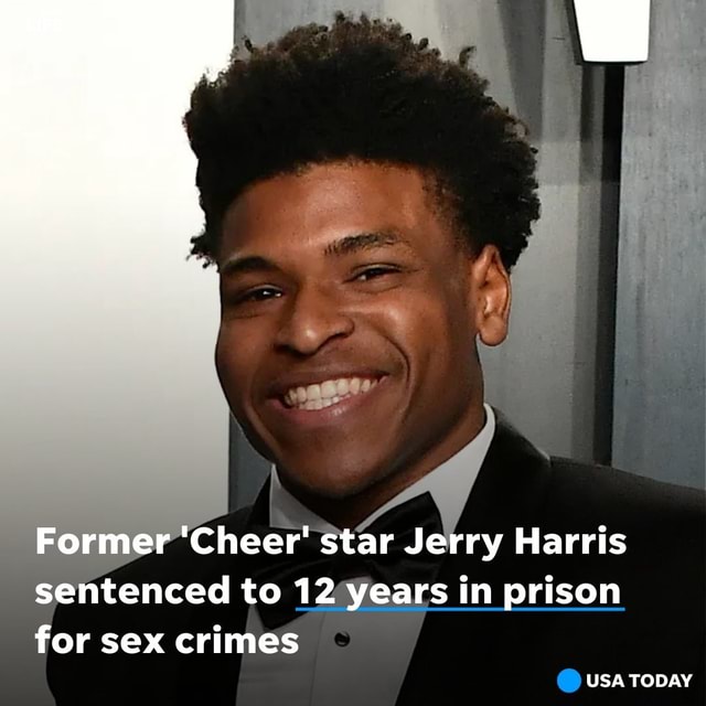 Former ner 'Cheer' star Jerry Harris sentenced to 12 years in prison ...