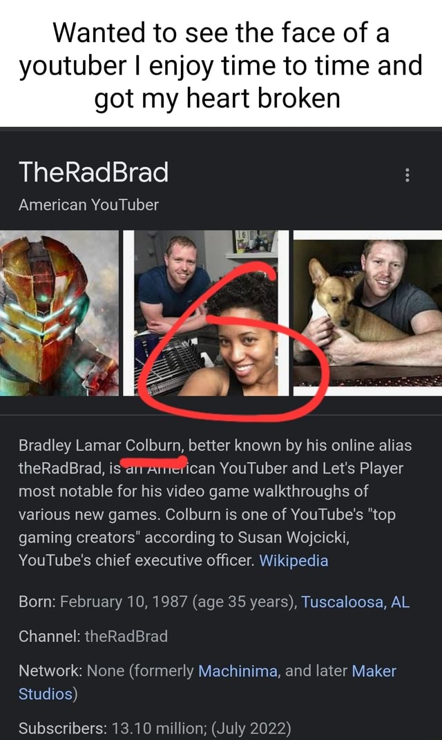 Wanted to see the face of a youtuber I enjoy time to time and got my ...