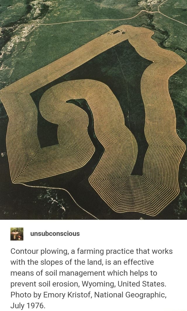 I unsubconscious Contour plowing, a farming practice that works with ...