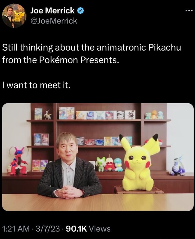 Joe Merrick Still thinking about the animatronic Pikachu from the ...