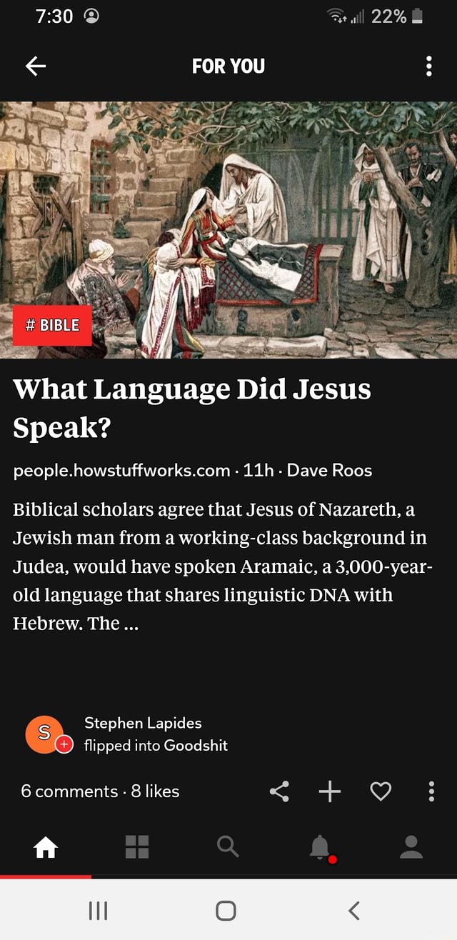 22% FOR YOU # BIBLE What Language Did Jesus Speak? - - Dave Roos ...