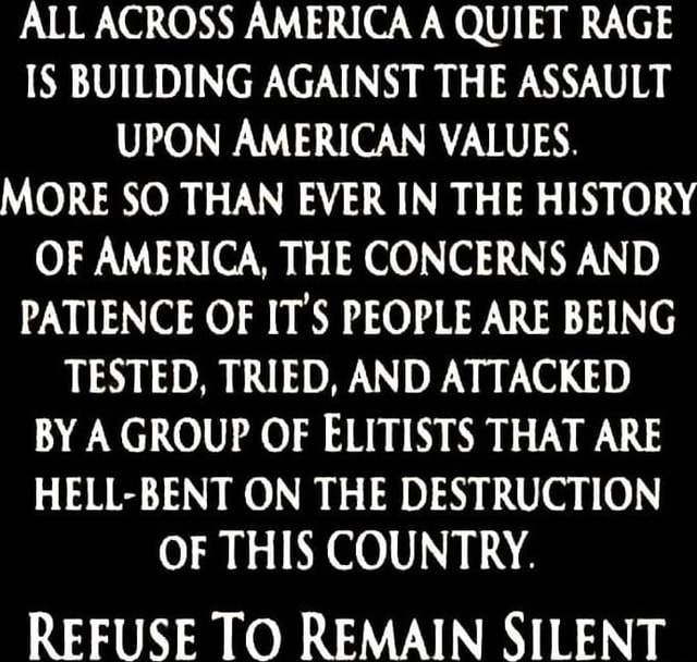 ALL ACROSS AMERICA A QUIET RAGE IS BUILDING AGAINST THE ASSAULT UPON ...