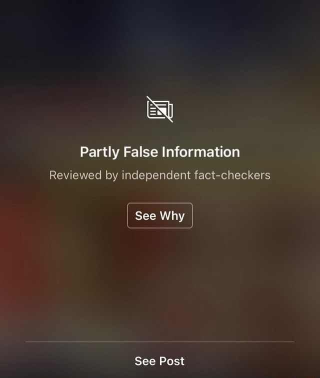 Partly False Information Reviewed by independent fact-checkers See Why ...