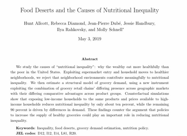 Food Deserts and the Causes of Nutritional Inequality Hunt Allcott ...