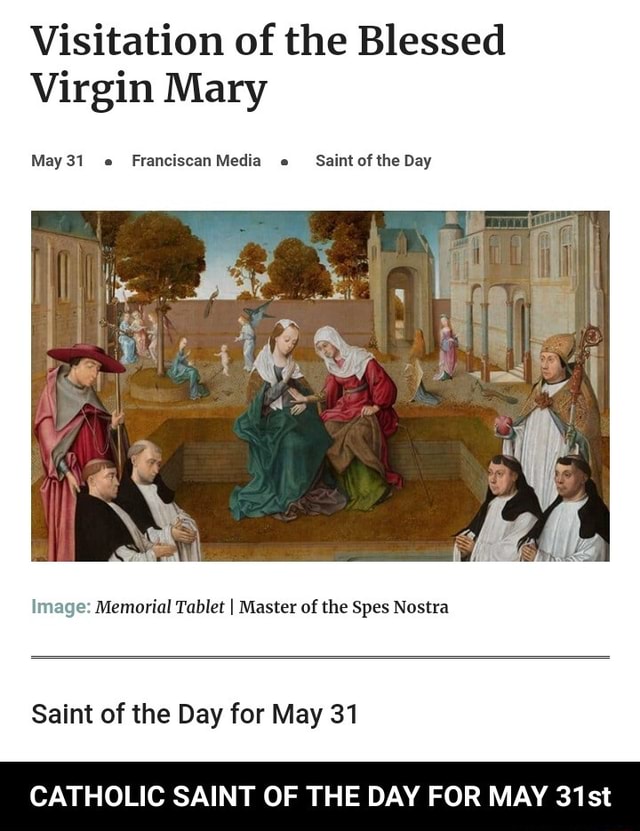 Visitation of the Blessed Virgin Mary May 31 Franciscan Media Saint of ...