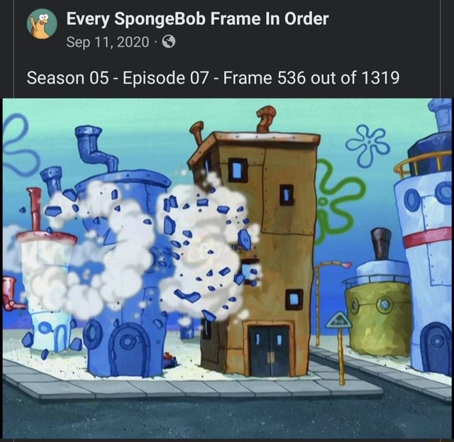 Every SpongeBob Frame In Order Sep 11,2020:@ Season 05 - Episode 07 ...