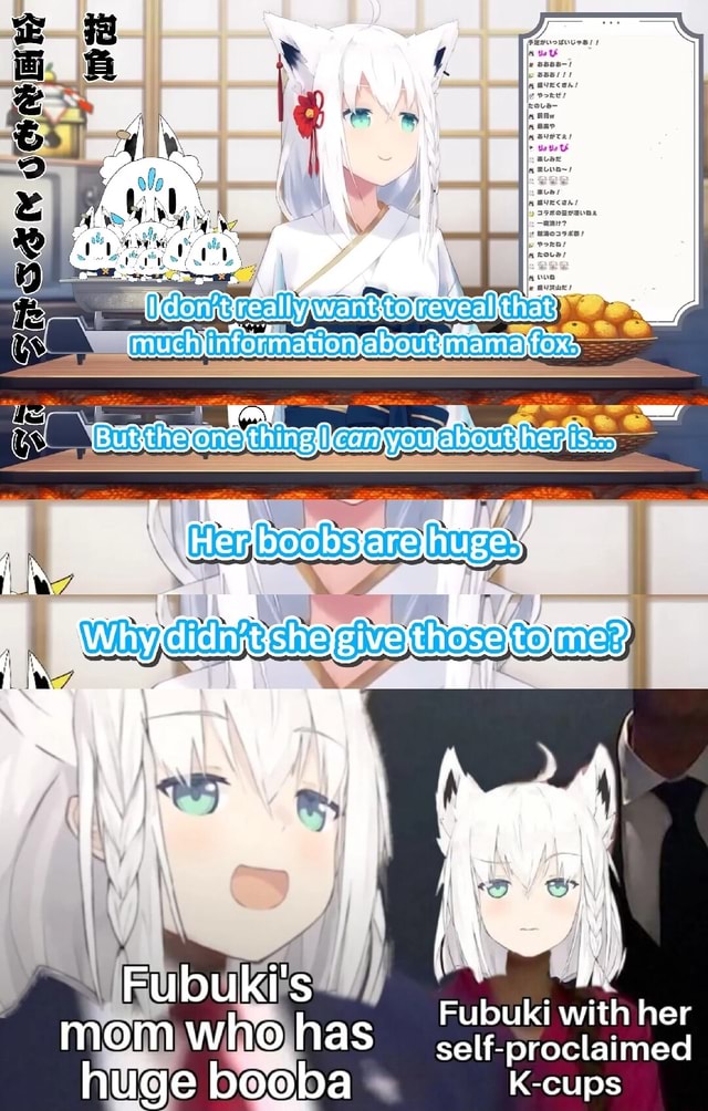 GHKY 83 muchinformationjaboutfmamaltor He BocbsarahuEss Ox Fubuki's Fubuki with her mom who has ...