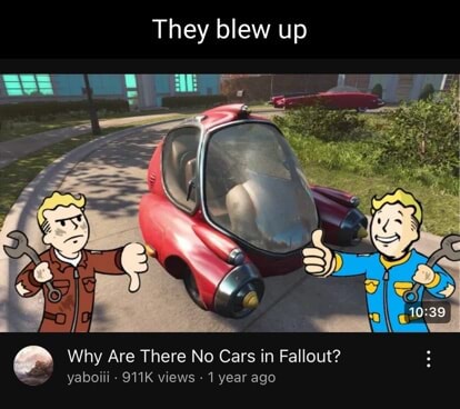 They blew up Why Are There No Cars in Fallout? yaboili - 911K views 1 ...