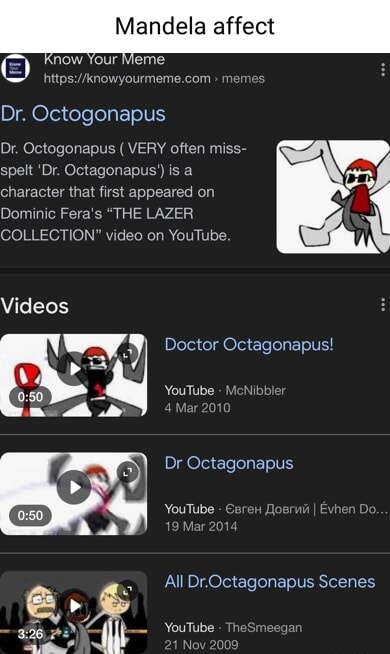Mandela affect Know Your Meme " memes Dr. Octogonapus Dr. Octogonapus ...
