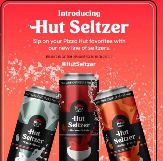 Introducing Hut Seltzer _ Sip on your Pizza Hut favorites with our new ...