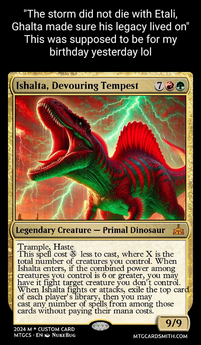 "The storm did not die with Etali, Ghalta made sure his legacy lived on ...