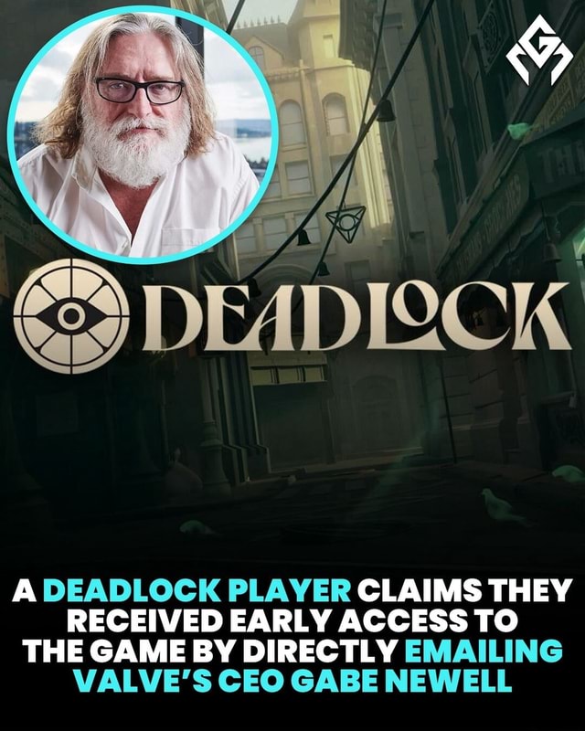 This is wild - A DEADLOCK PLAYER CLAIMS THEY RECEIVED EARLY ACCESS TO ...