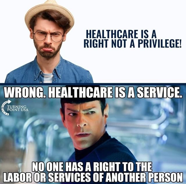 HEALTHCARE IS RIGHT NOT A PRIVILEGE! TURNING HEALTHCARE IS A SERVICE ...
