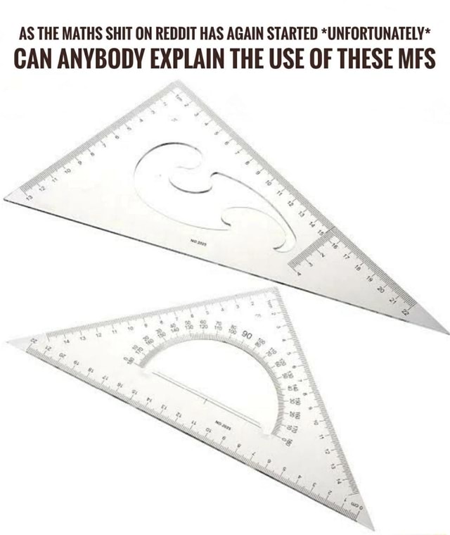 AS THE MATHS SHIT ON REDDIT HAS AGAIN STARTED *UNFORTUNATELY* CAN ...