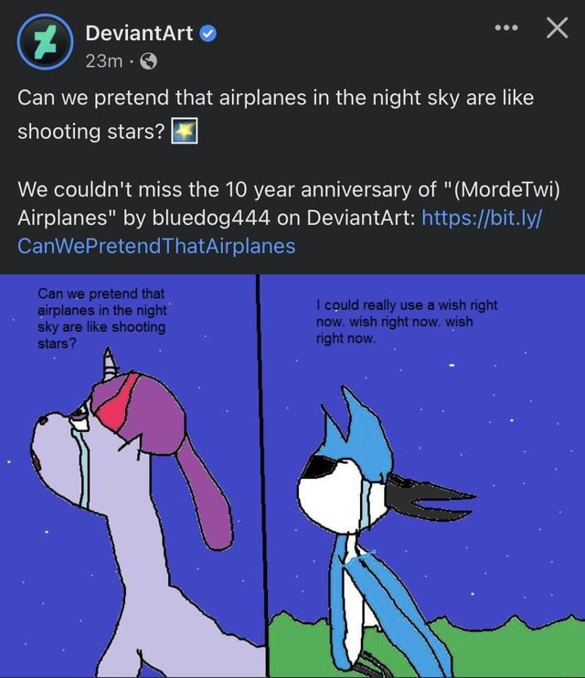 Can we pretend that airplanes in the night sky are like shooting stars ...