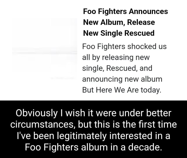 Foo Fighters Announces New Album Release New Single Rescued Foo 4244