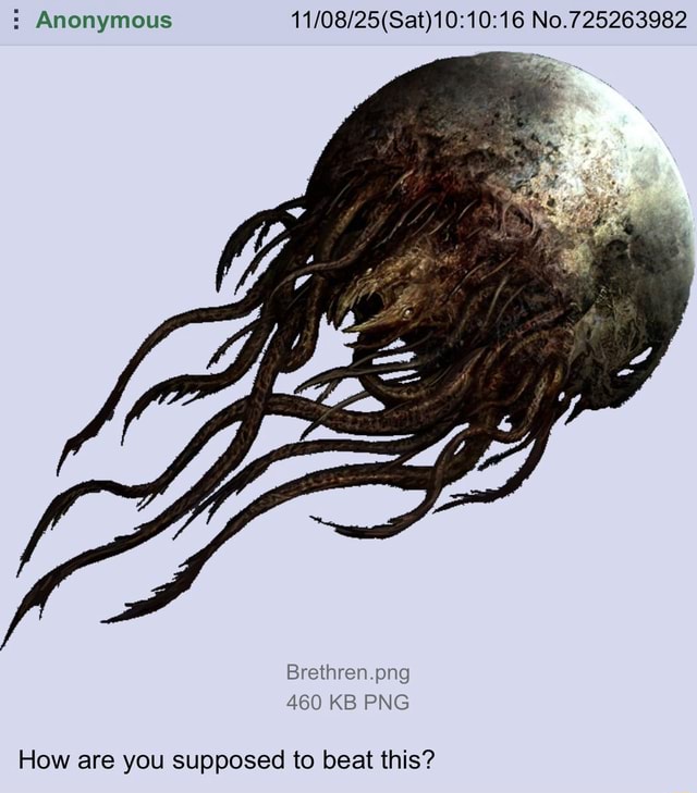 No. 725263882 Brethren 460 KB PNG How are you supposed to beat this ...