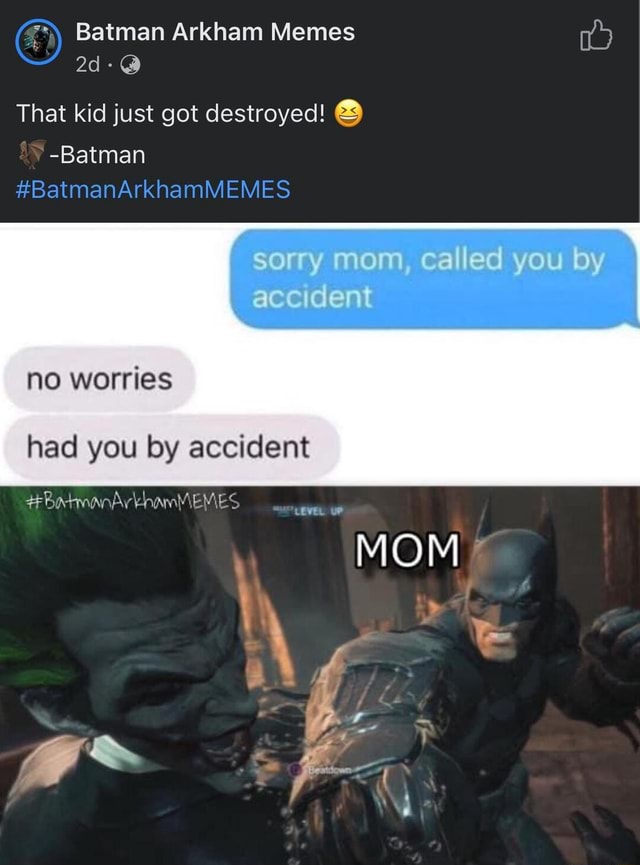 Batman Arkham Memes That kid just got destroyed! -Batman ES sorry mom ...