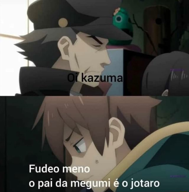 Fudeo meno o pai da megumi jotaro - iFunny