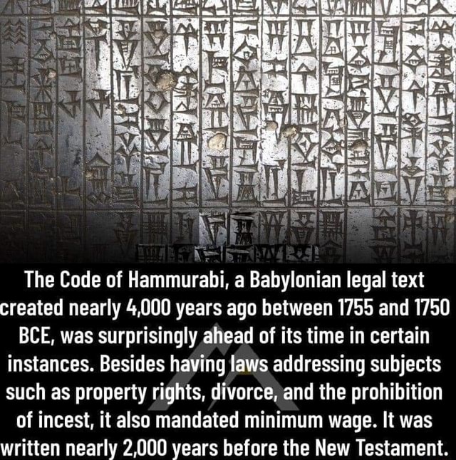 The Code of Hammurabi, a Babylonian legal text created nearly 4,000 ...