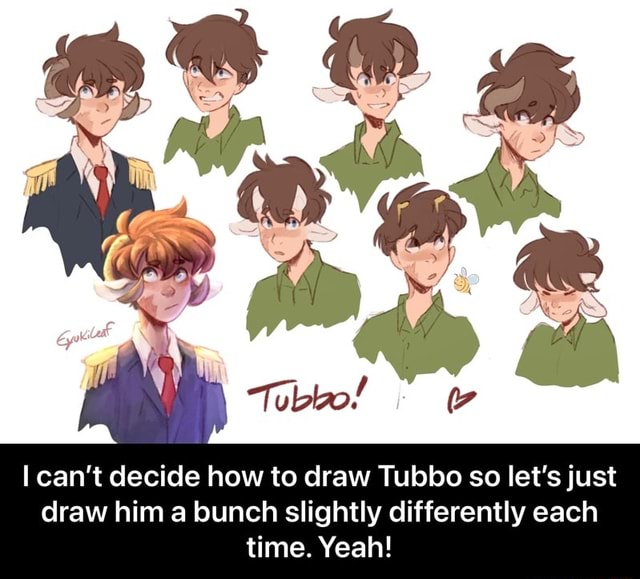 I can't decide how to draw Tubbo so let's just draw him a bunch ...
